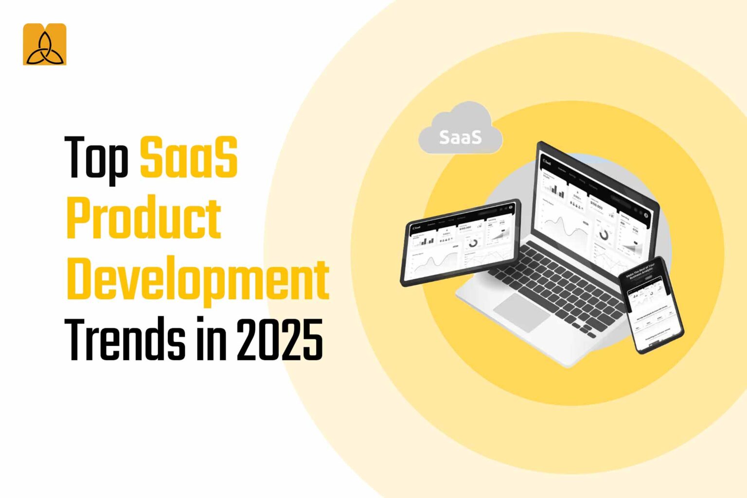 Top SaaS Product Development Trends in 2025 - MOAR Digital 360 Pvt Ltd